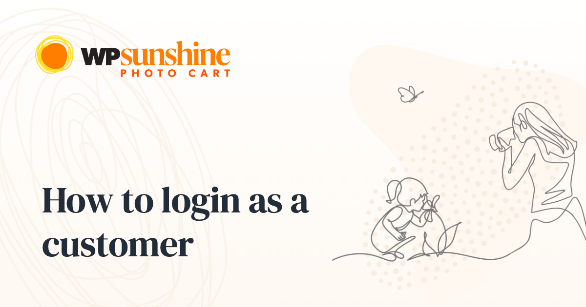 How to login as a customer - Client gallery help for Sunshine Photo Cart