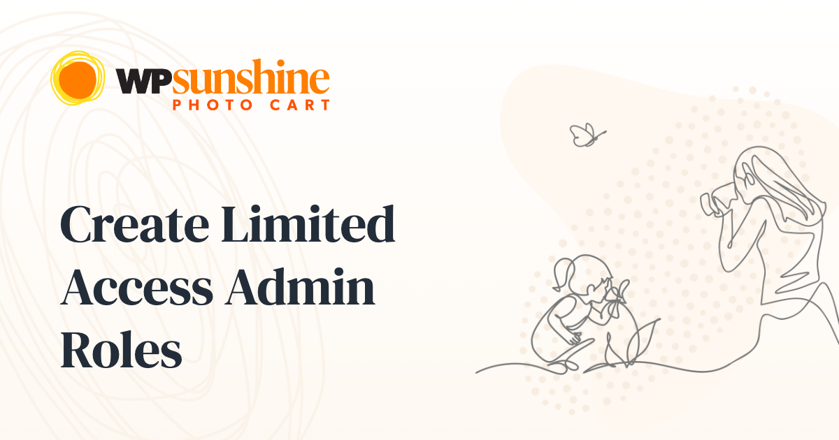 Create Limited Access Admin Roles - Client gallery help for Sunshine ...