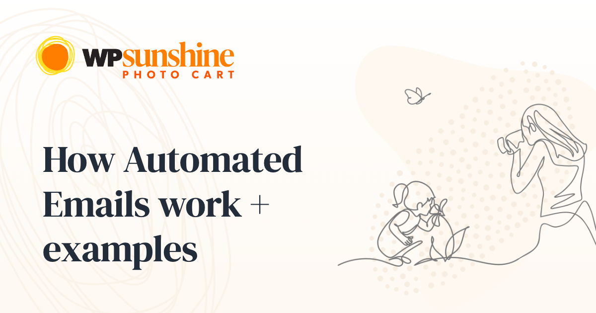 How Automated Emails work + examples - Client gallery help for Sunshine ...